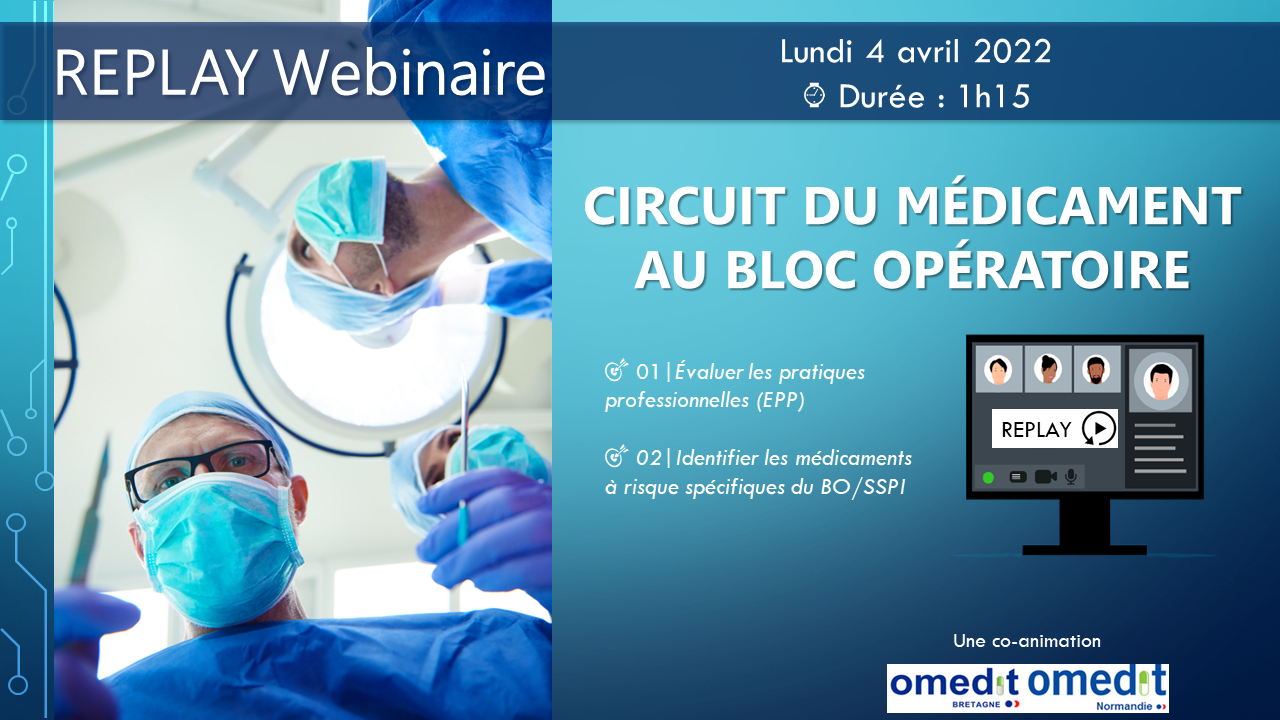 Sécurisation du circuit du médicament Bloc opératoire / SSPI - OMéDIT Bretagne